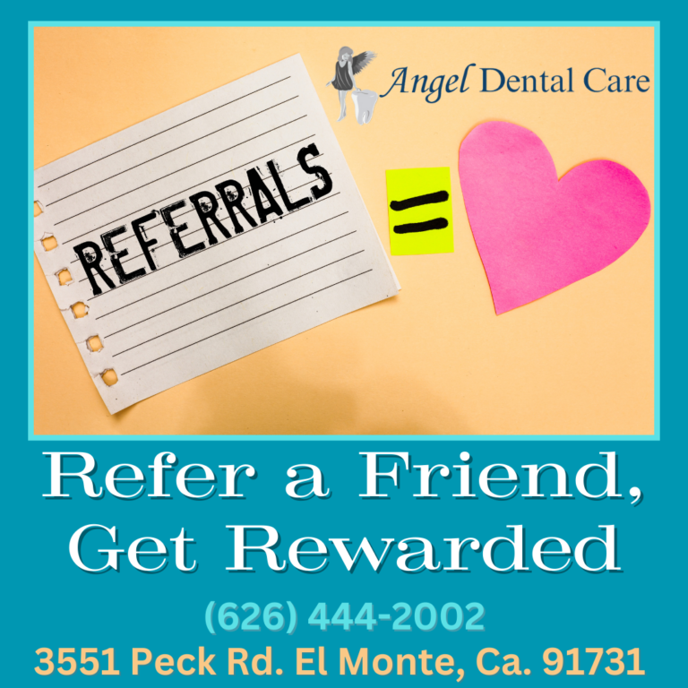 Refer a Friend, Get Rewarded: Angel Dental Care Referral Program ...